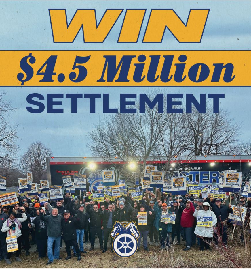 Illinois ProTech Teamsters Win $4.5 Million Settlement - Teamsters Local 916